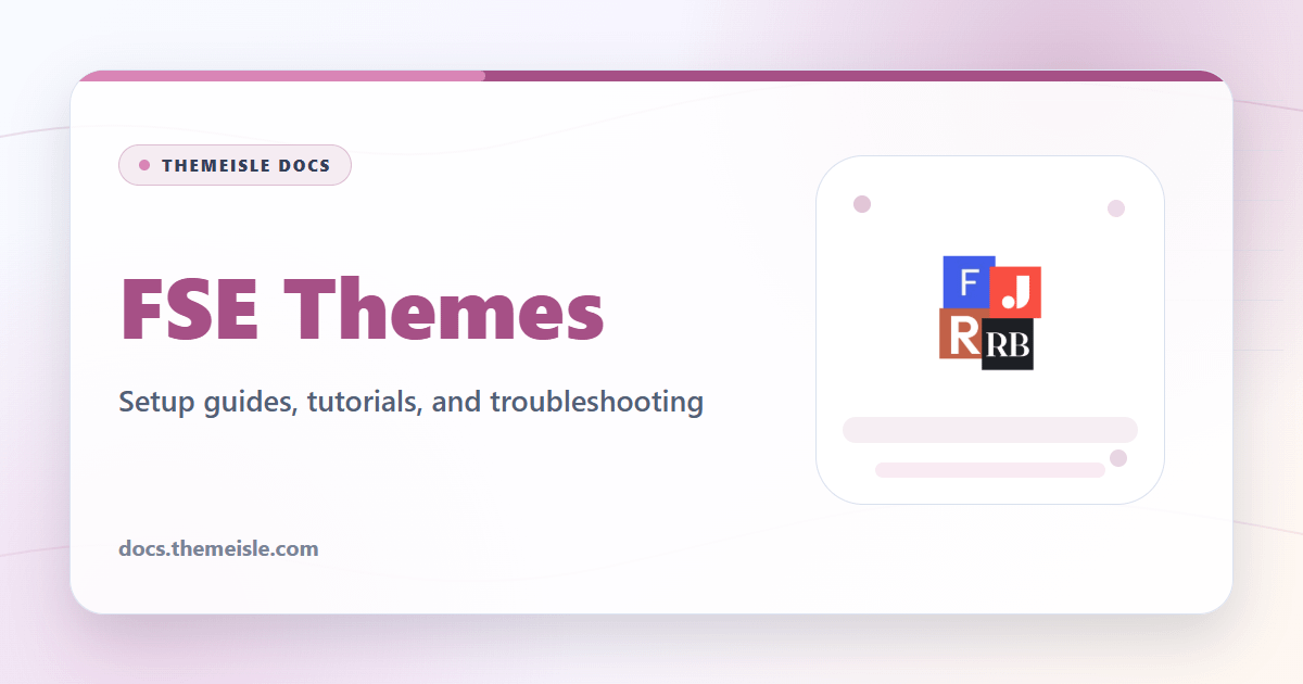 Riverbank - Settings Reference – FSE Themes | Themeisle Docs